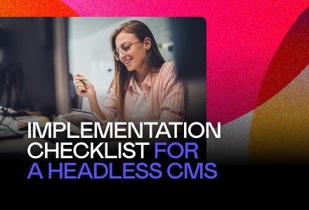 How to choose a headless CMS for your organization | Kontent.ai